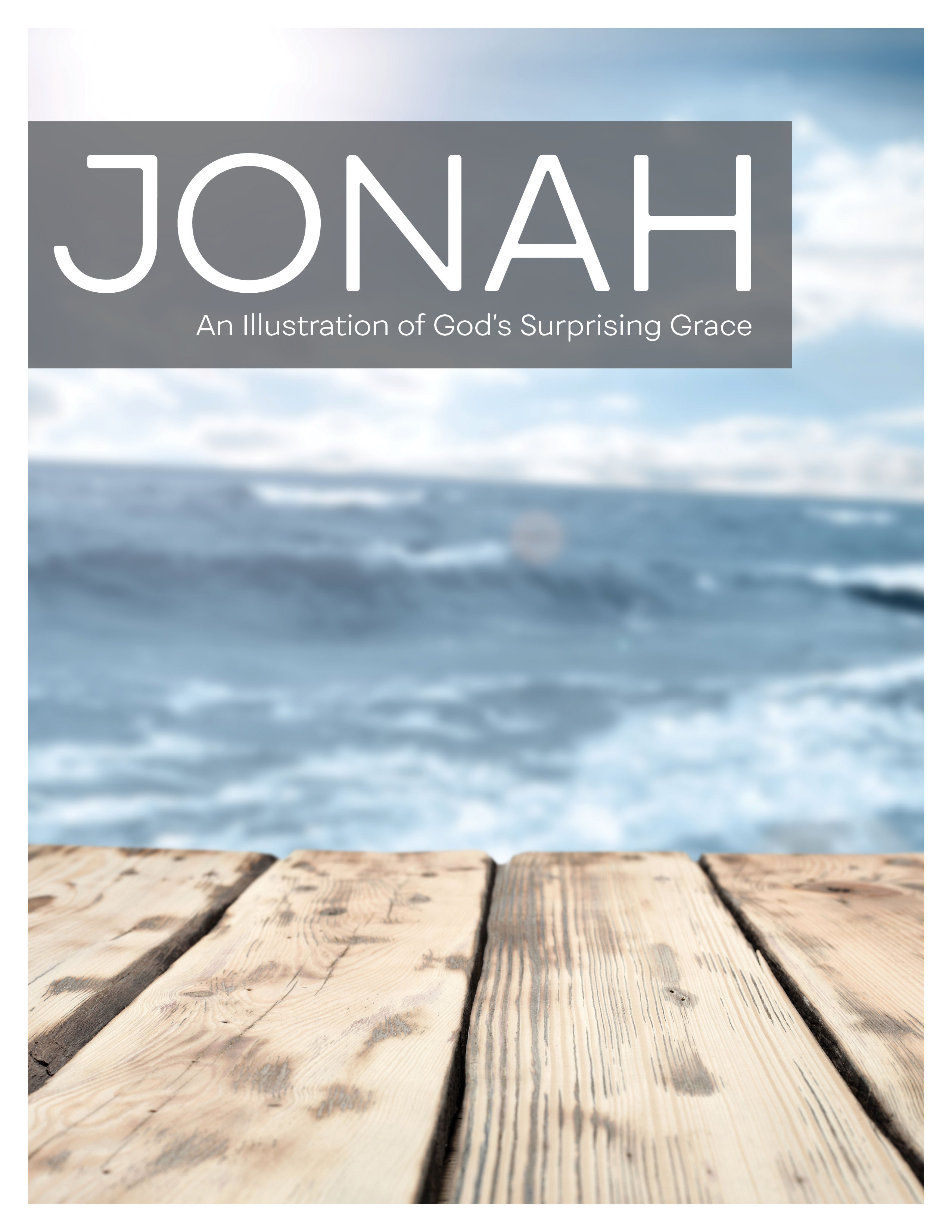 Jonah: An Illustration of God's Surprising Grace - Youth Bible Study ...